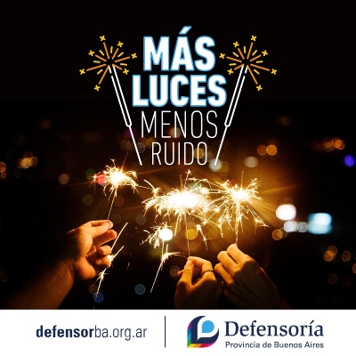 “Más luces, menos ruido”, la campaña que lanzó la Defensoría contra el ...